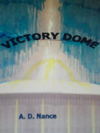 Smashwords – Victory Dome – a book by A. D. Nance