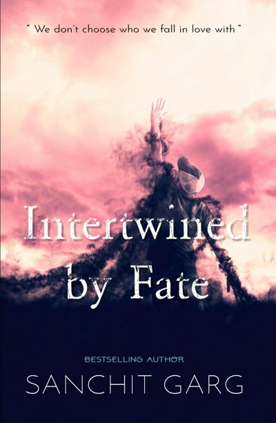 Smashwords – Intertwined by Fate – a book by sanchit garg