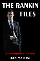 Smashwords – The Rankin Files Book 2 – a book by Dan Malone