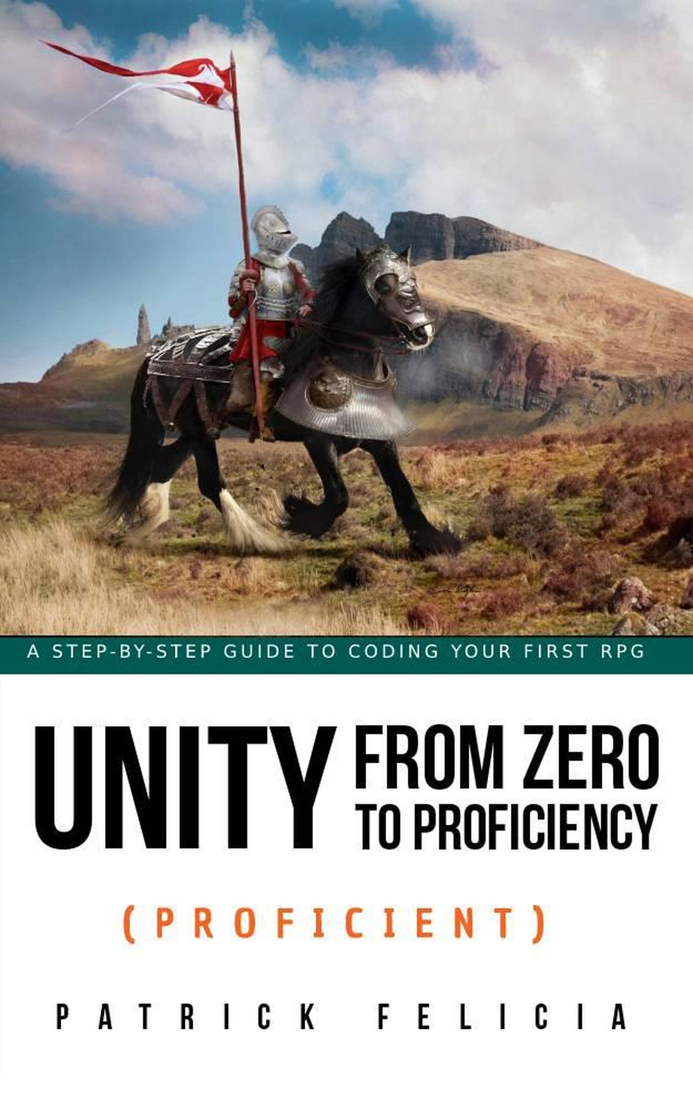 Smashwords – Unity from Zero to Proficiency (Proficient) – a book by Patrick Felicia