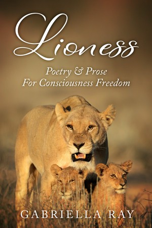 Smashwords – Lioness: Poetry & Prose For Consciousness Freedom