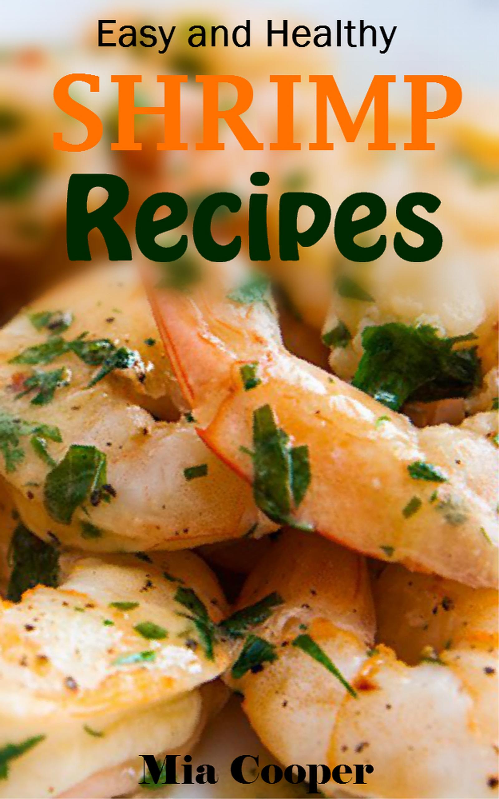Smashwords – Shrimp Recipes – a book by Mia Cooper