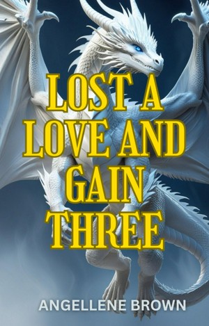 Smashwords – Lost A Love And Gain Three
