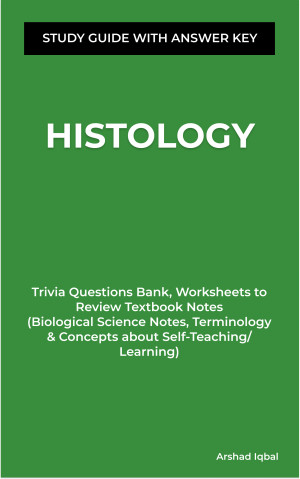 Smashwords – Histology Study Guide with Answer Key: Trivia Questions ...