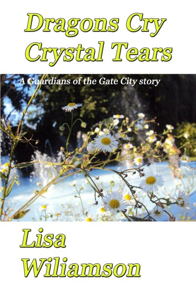 Smashwords – Dragons Cry Crystal Tears – a book by Lisa Williamson