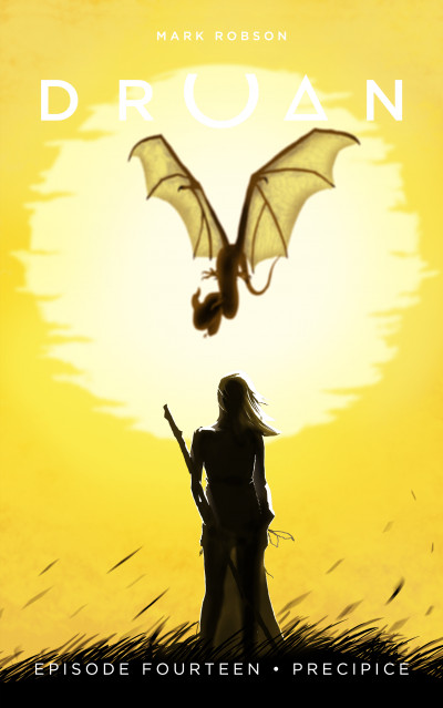 Smashwords – Druan Episode 14 - Precipice – a book by Mark Robson