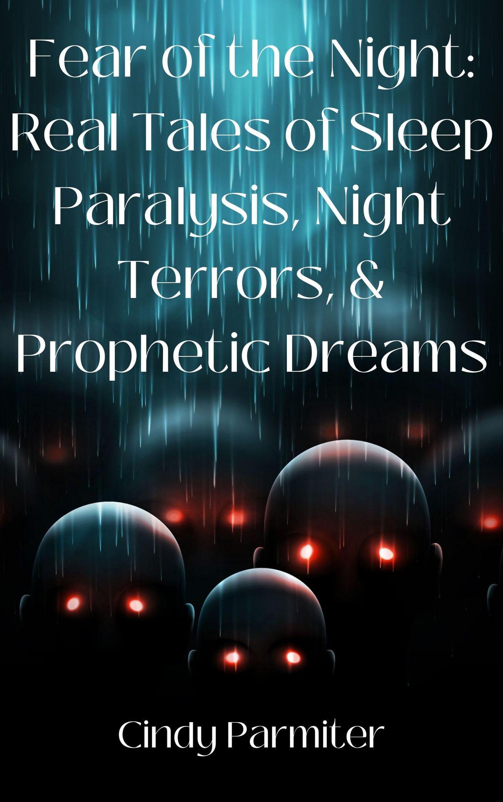 Smashwords – Fear of the Night: Real Tales of Sleep Paralysis, Night ...