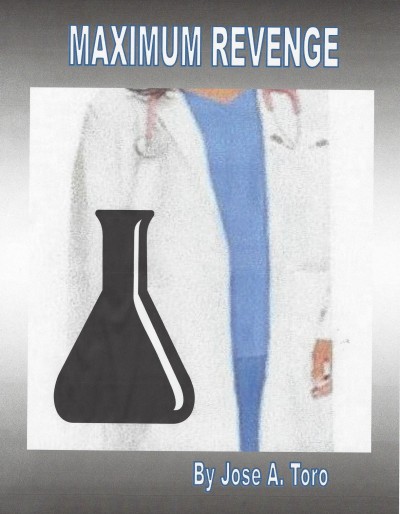 Smashwords – Maximum Revenge – a book by Jose A. Toro