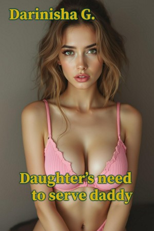 Smashwords – Daughter's Need to Serve Daddy