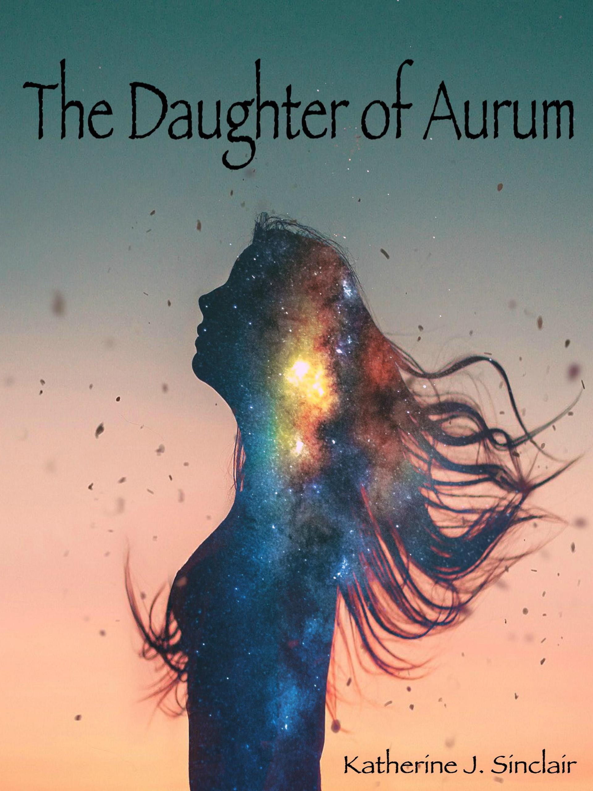 Smashwords – The Daughter of Aurum – a book by Katherine J. Sinclair
