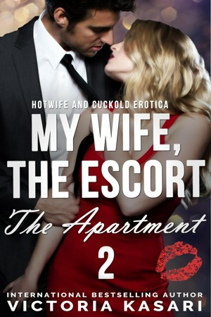 Smashwords – My Wife, The Escort - The Apartment 2