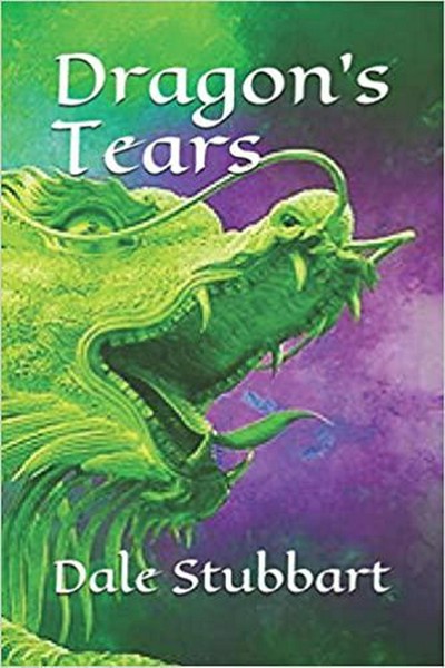 Smashwords – Dragon's Tears – a book by Dale Stubbart