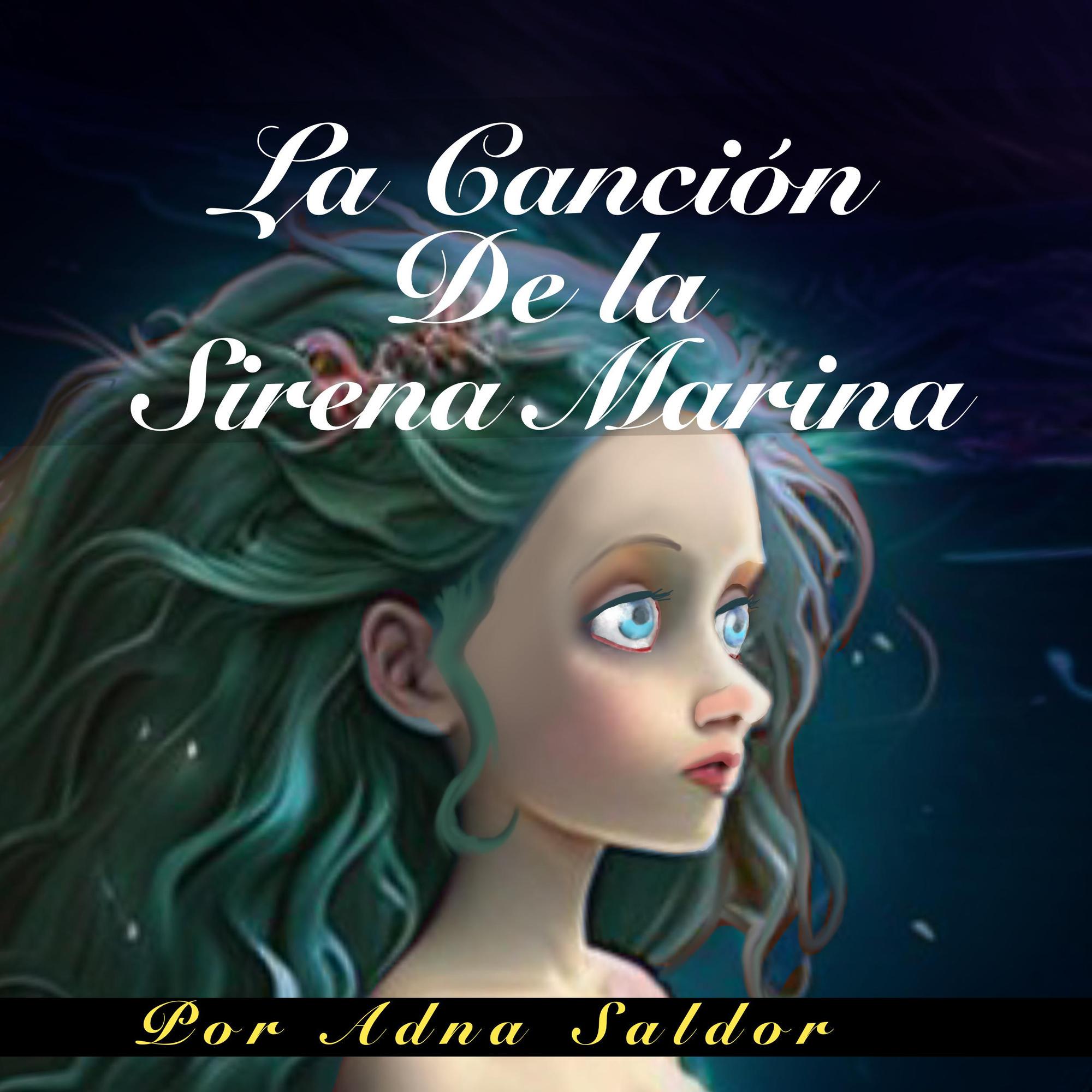Smashwords – La Canción de la Sirena Marina – a book by Adna Saldor