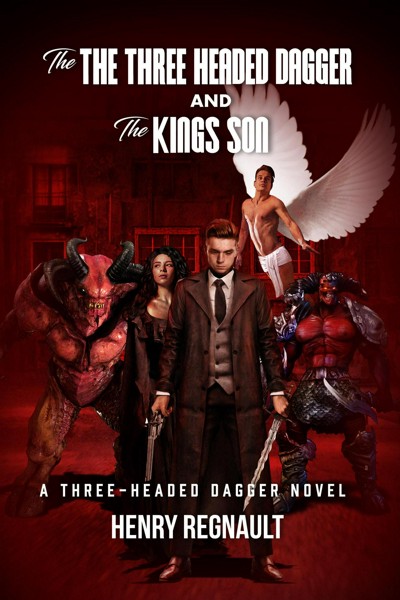 Smashwords – The Three-Headed Dagger and The Kings Son – a book by ...