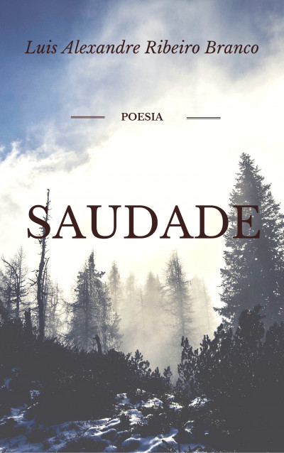 Smashwords – Saudade – a book by Luis Alexandre Ribeiro Branco