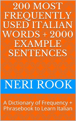Smashwords – 200 Most Frequently Used Italian Words + 2000 Example ...