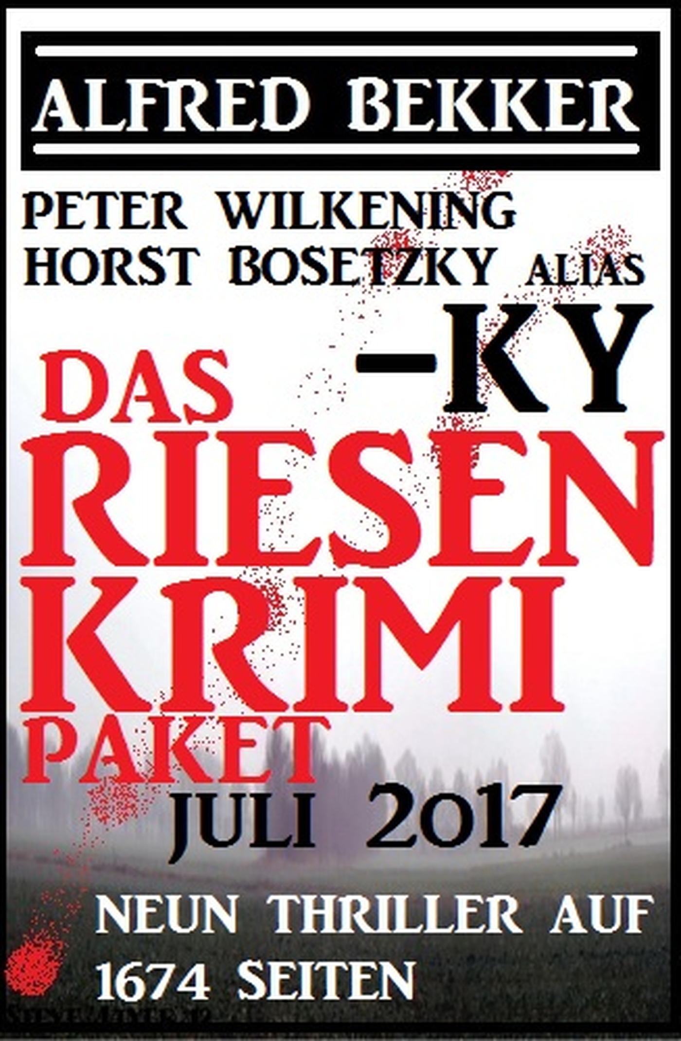 Smashwords – Das Riesen Krimi Paket Juli 2017: Neun Thriller auf 1674 ...