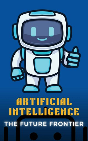 Smashwords – Artificial Intelligence - The Future Frontier