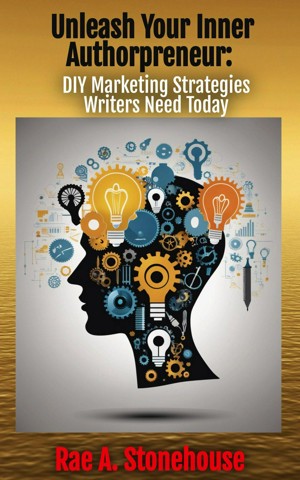 Smashwords – Unleash Your Inner Authorpreneur: DIY Marketing Strategies Writers Need Today