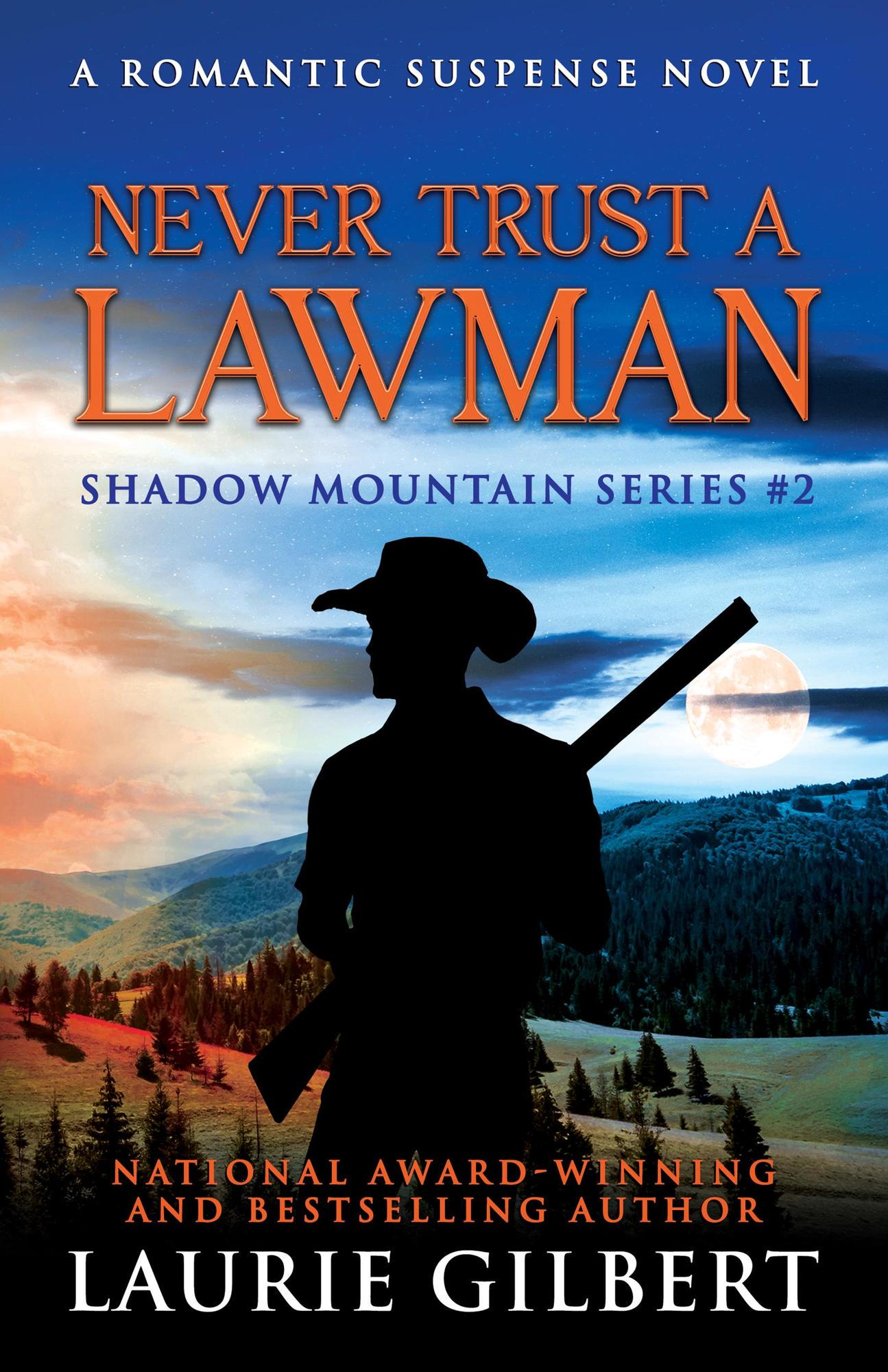 Smashwords – Never Trust a Lawman – a book by Laurie Gilbert