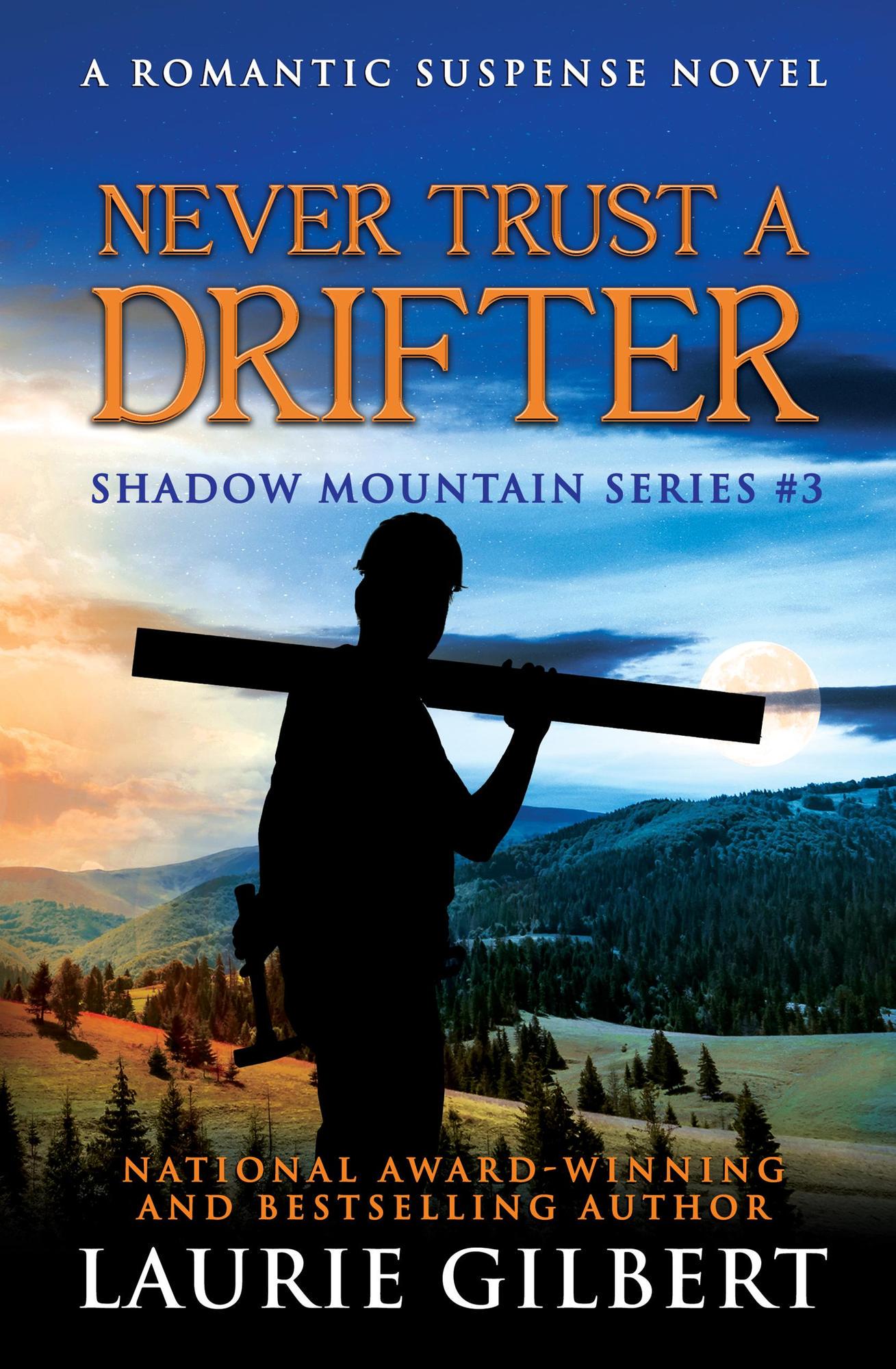 Smashwords – Never Trust a Drifter – a book by Laurie Gilbert
