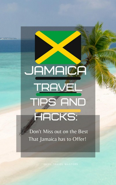 Smashwords – Jamaica Travel Tips and Hacks: Don't Miss Out on the Best ...