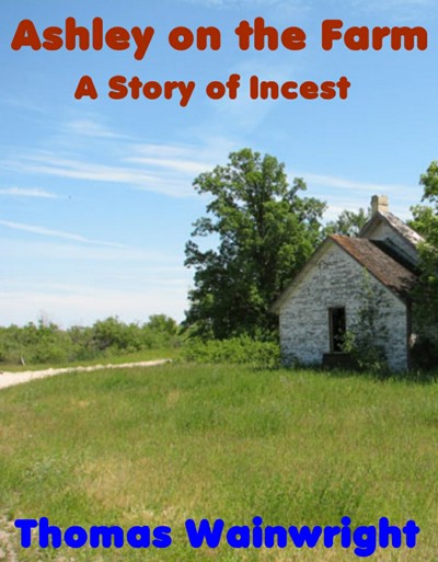 Smashwords – Ashley on the Farm – a book by Thomas Wainwright