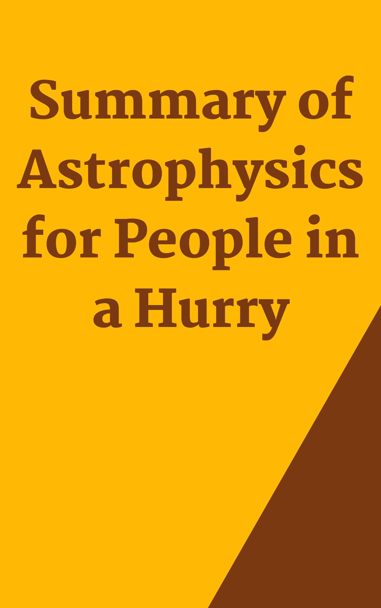 Smashwords – Summary of Astrophysics for People in a Hurry – a book by ...