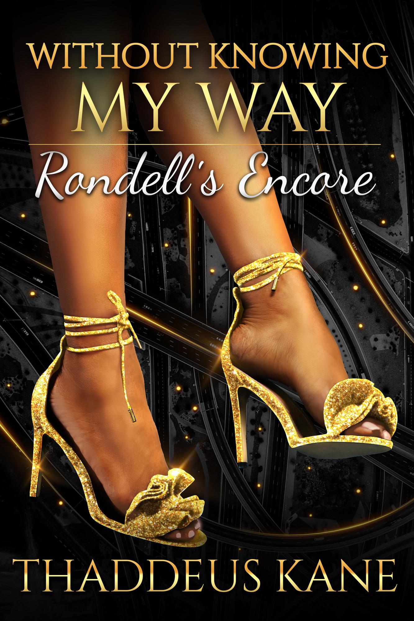 Smashwords – Without Knowing My Way~ Rondell's Encore – a book by ...