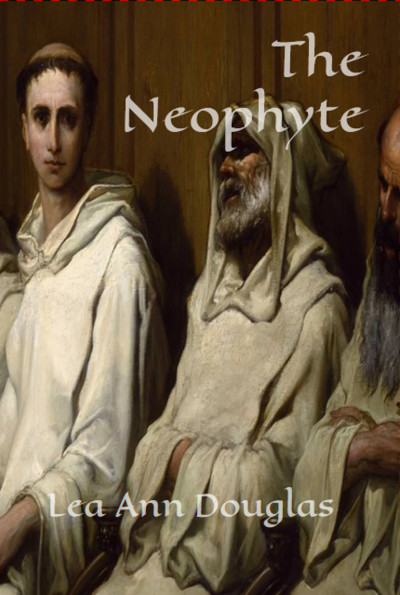Smashwords – The Neophyte – a book by Lea Ann Douglas
