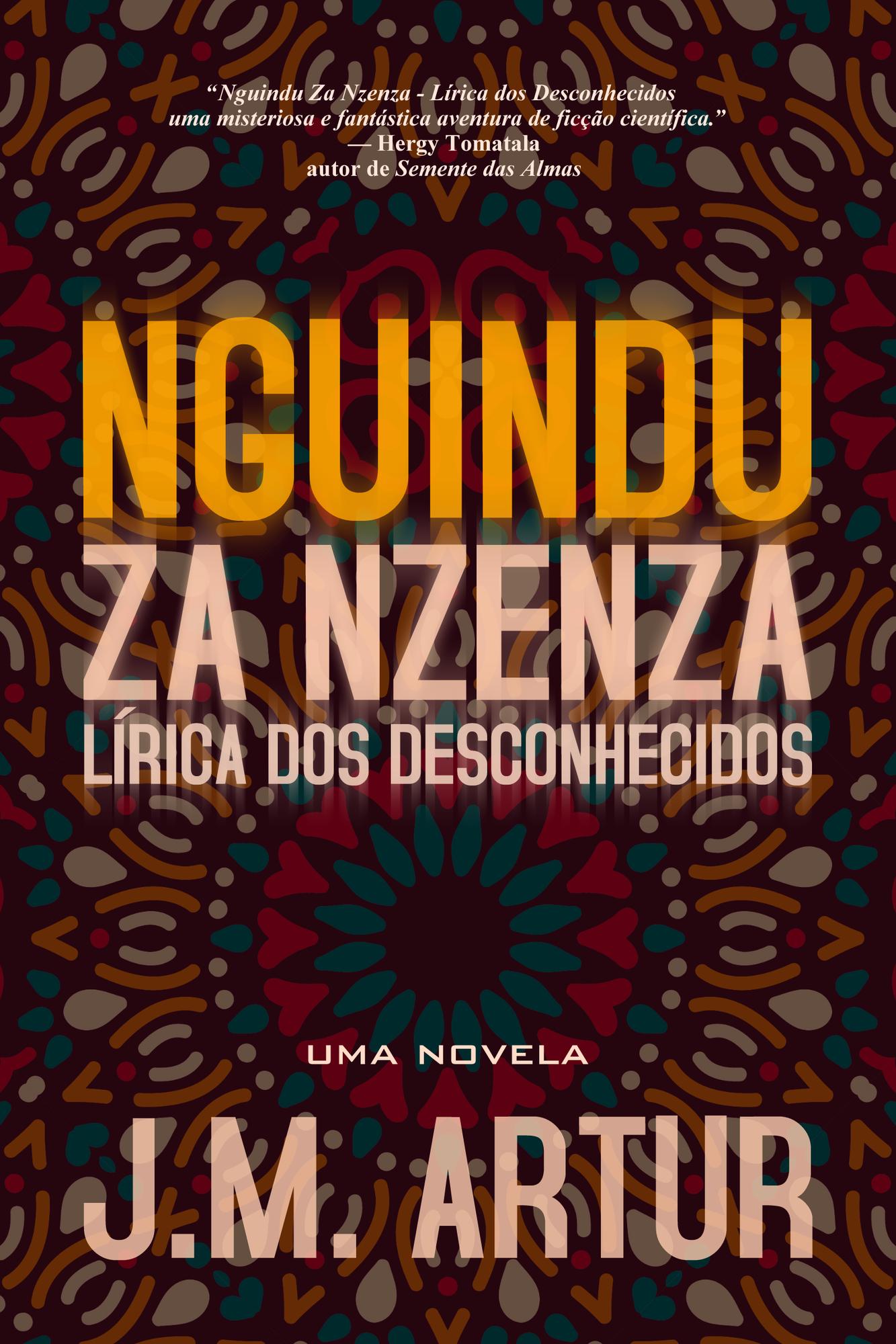 Smashwords – Nguindu Za Nzenza - Lírica dos Desconhecidos – a book by J ...