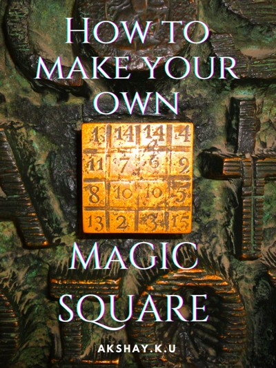 Smashwords – How To Create Your Own Magic Square – a book by AKSHAY K U