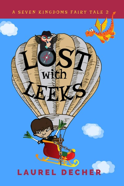 Smashwords – Lost With Leeks – a book by Laurel Decher