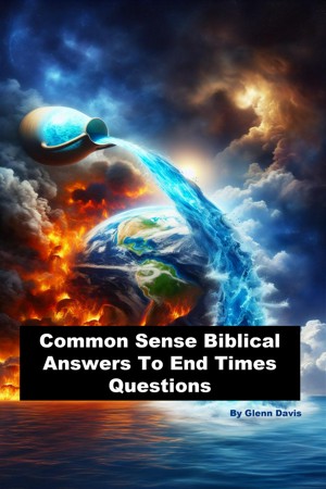 Smashwords – Common Sense Biblical Answers To End Times Questions