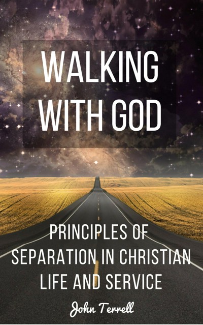 Smashwords – Walking With God: Principles of Separation in Christian ...