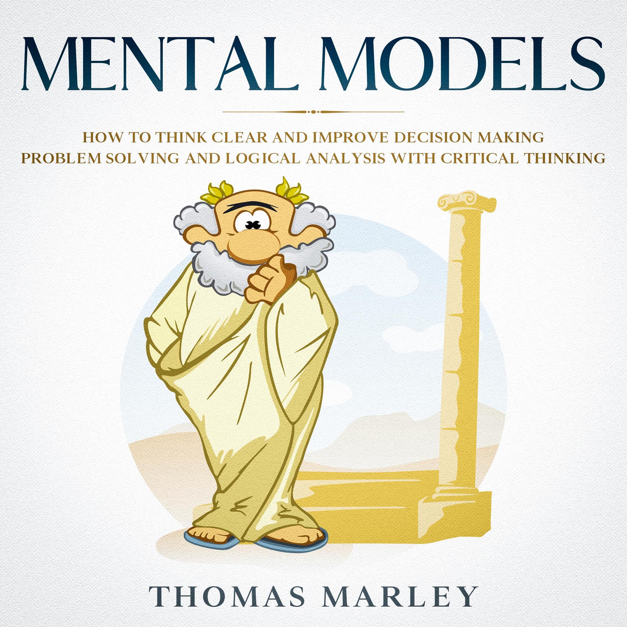Smashwords – Mental Models: How to Think Clear and Improve Decision Making, Problem Solving and ...