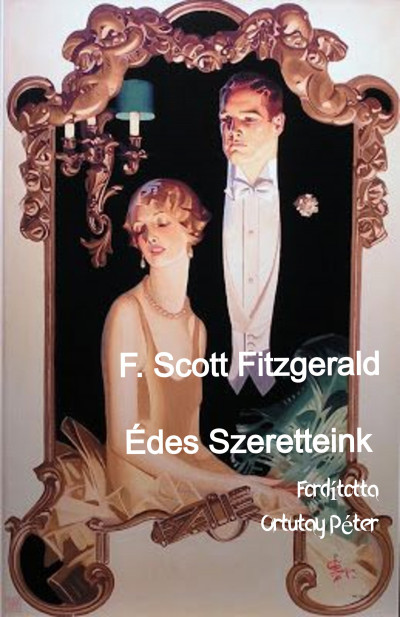 Smashwords – F. Scott Fitzgerald Édes Szeretteink És Más Történetek ...
