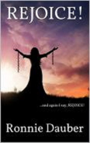 Smashwords – Rejoice – a book by Ronnie Dauber