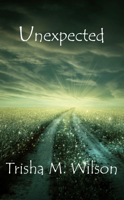 Smashwords – Unexpected – a book by Trisha M. Wilson