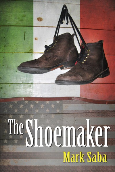 Smashwords – The Shoemaker – a book by Mark Saba