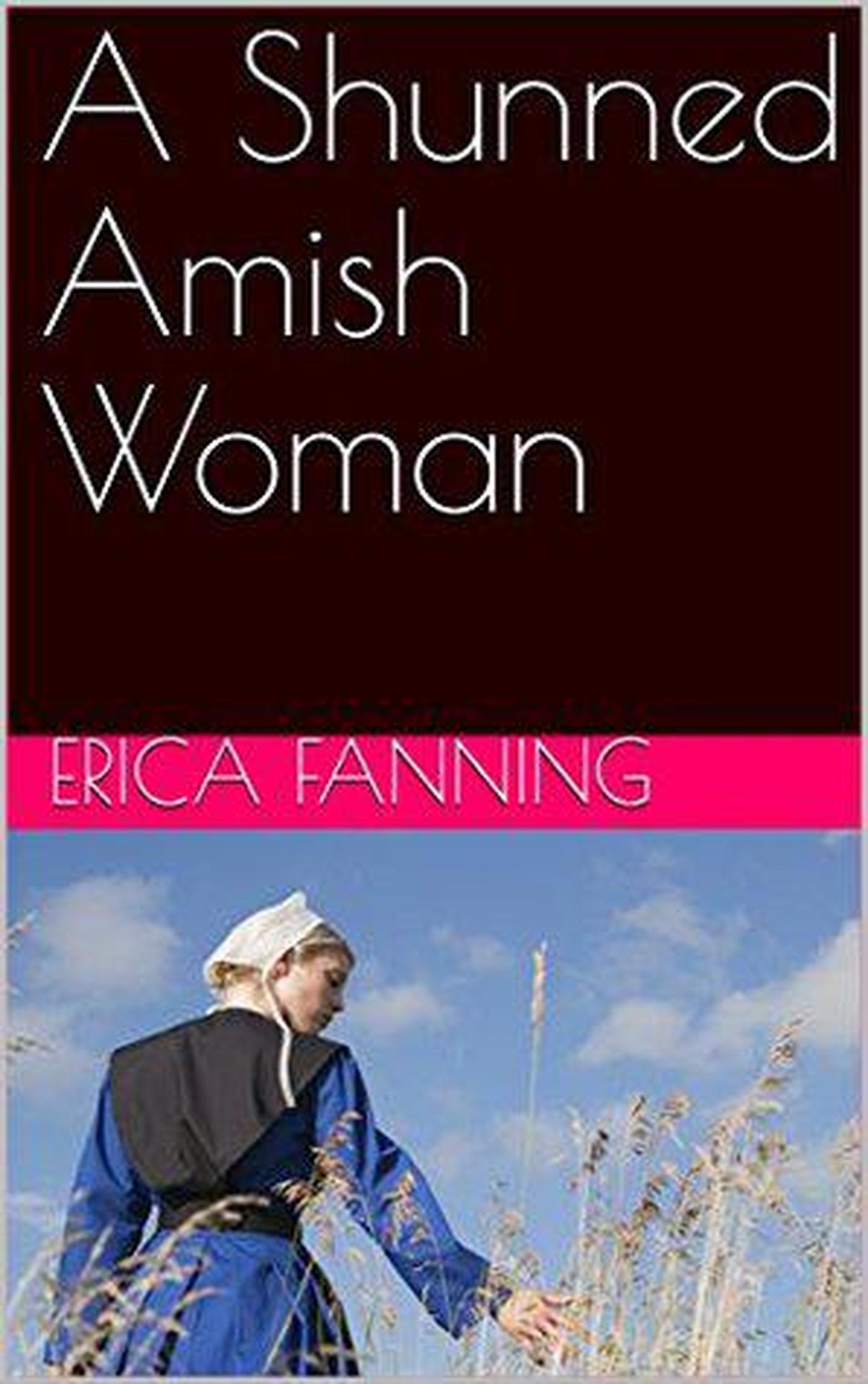 Smashwords – A Shunned Amish Woman – a book by Erica Fanning
