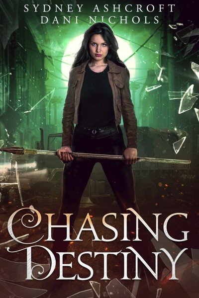 Smashwords – Chasing Destiny – a book by Sydney Ashcroft & Dani Nichols