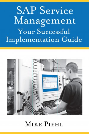 Smashwords – SAP Service Management: Your Successful Implementation Guide