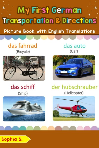 Smashwords – My First German Transportation & Directions Picture Book ...