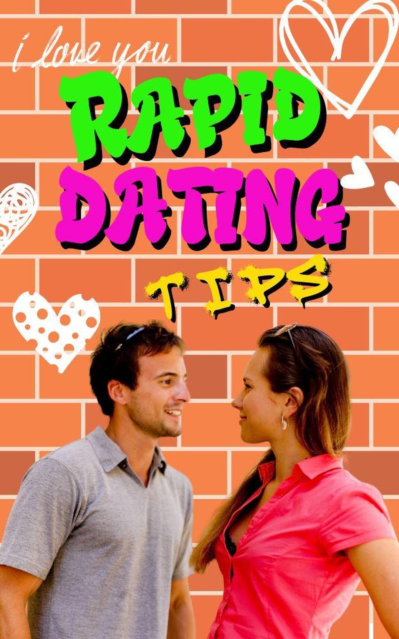 Smashwords – Rapid Dating Tips: Maximizing Your Chances for Love in ...