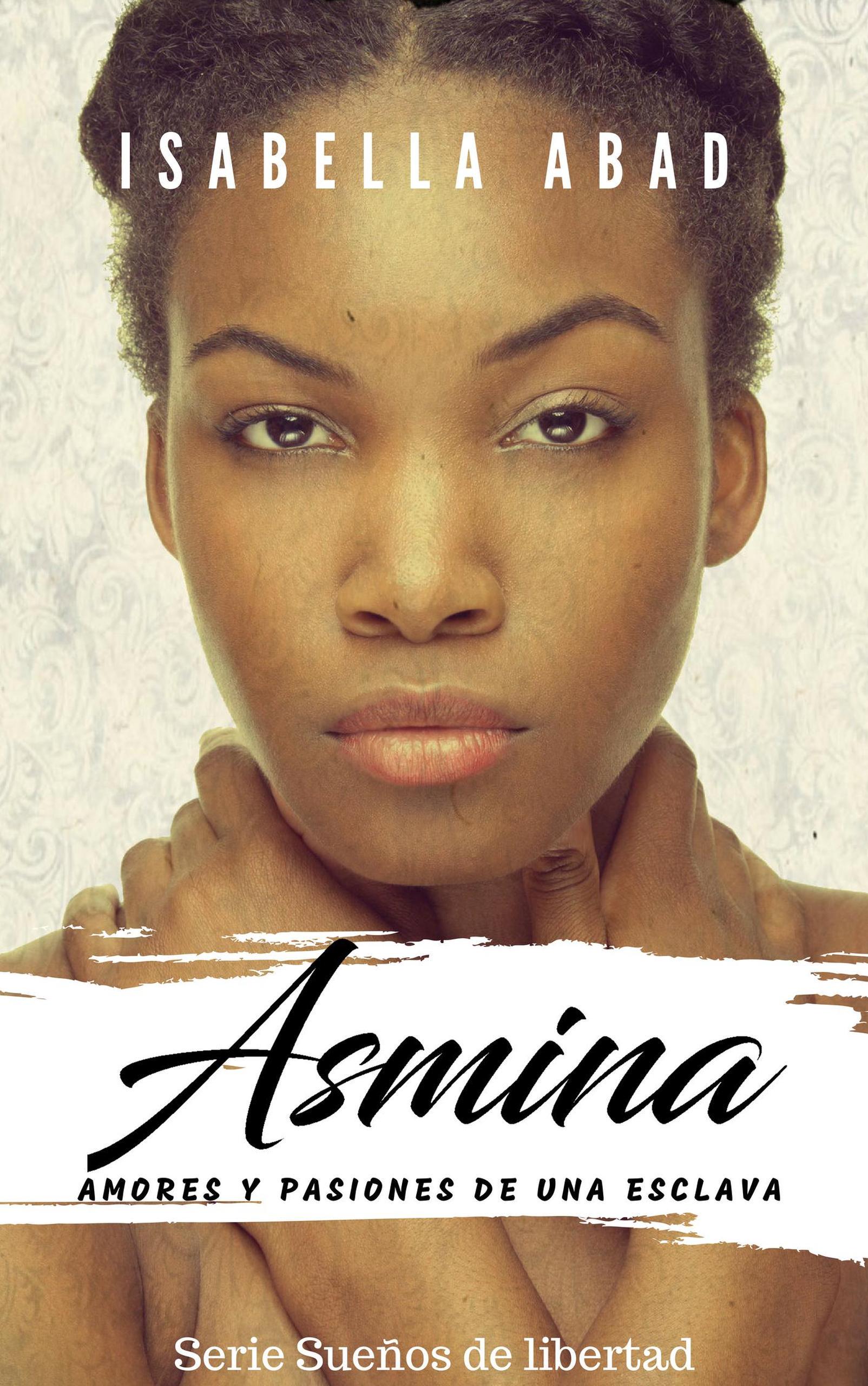 Smashwords – Asmina – a book by Isabella Abad