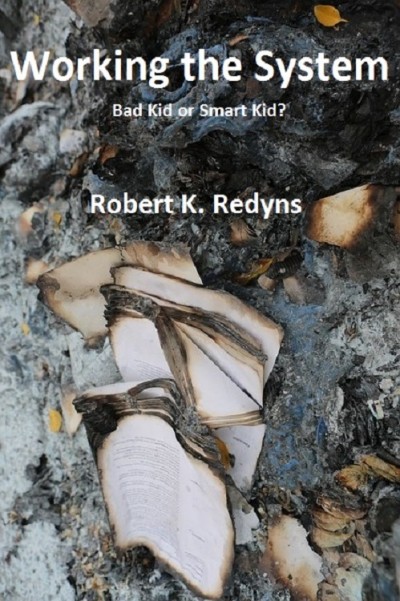 Smashwords – Working the System: Bad Kid or Smart Kid? – a book by ...