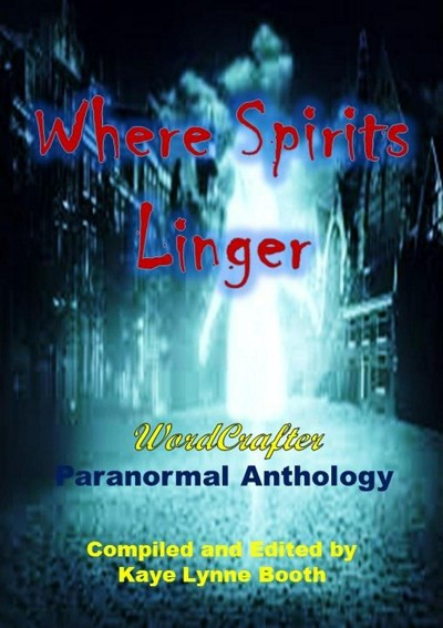 Smashwords – Where Spirits Linger – a book by Kaye Lynne Booth, Roberta Eaton Cheadle, Christa ...