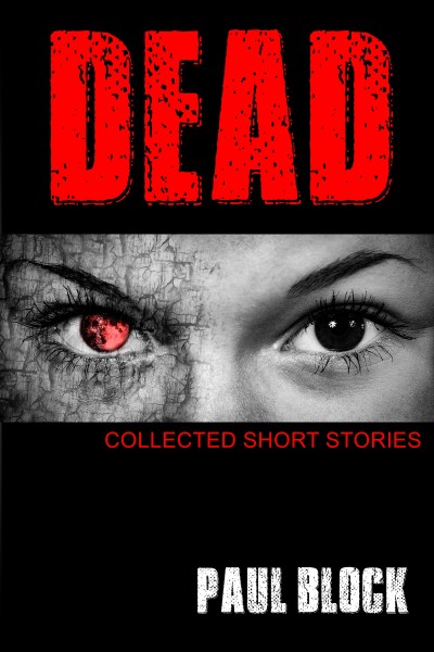 Smashwords – Dead – a book by Paul Block
