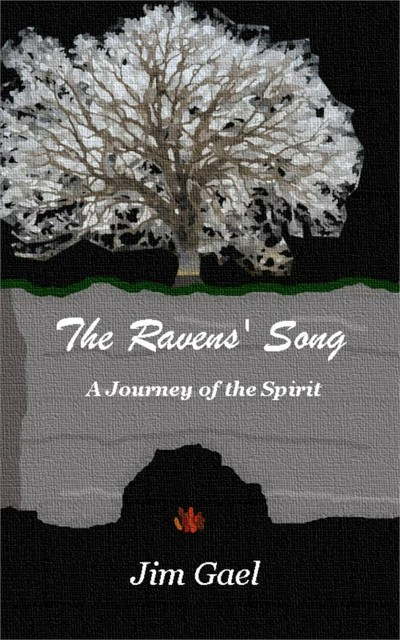 Smashwords – The Ravens' Song: A Journey of the Spirit – a book by Jim Gael